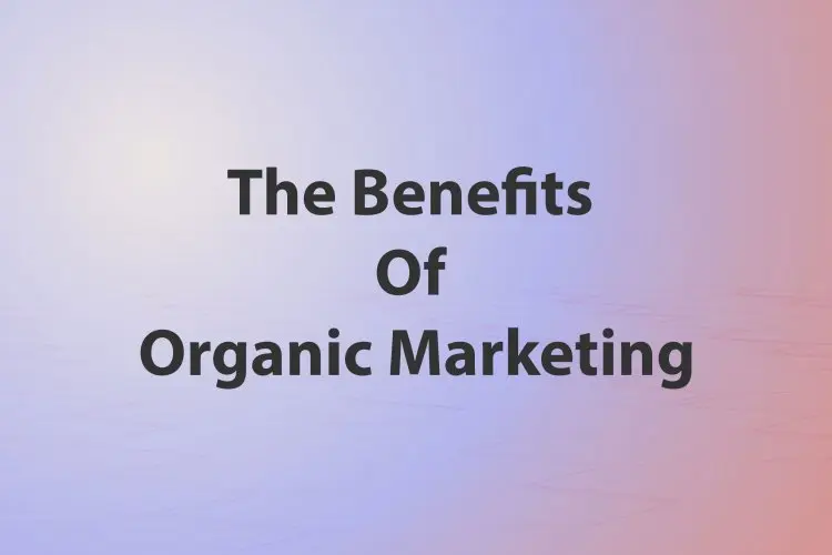 The Benefits Of Organic Marketing - Freepik Downloader