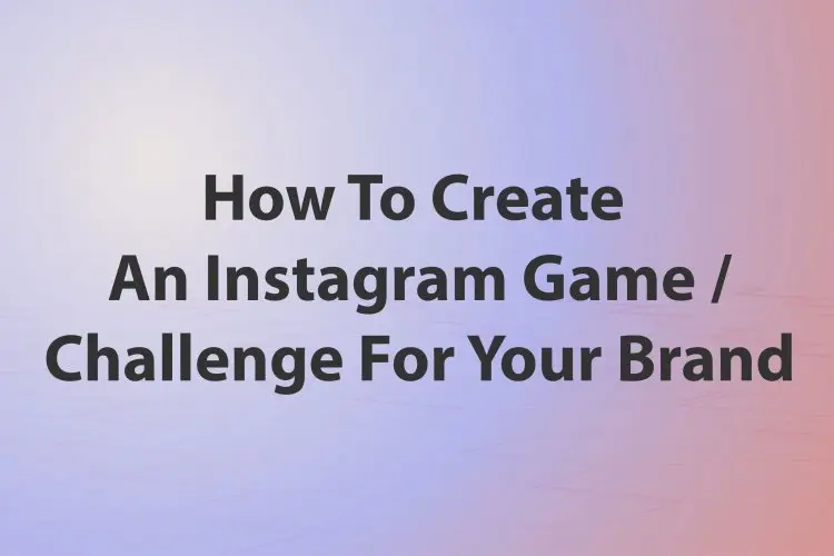 How To Create An Instagram Game Or Challenge For Your Brand - Freepik ...